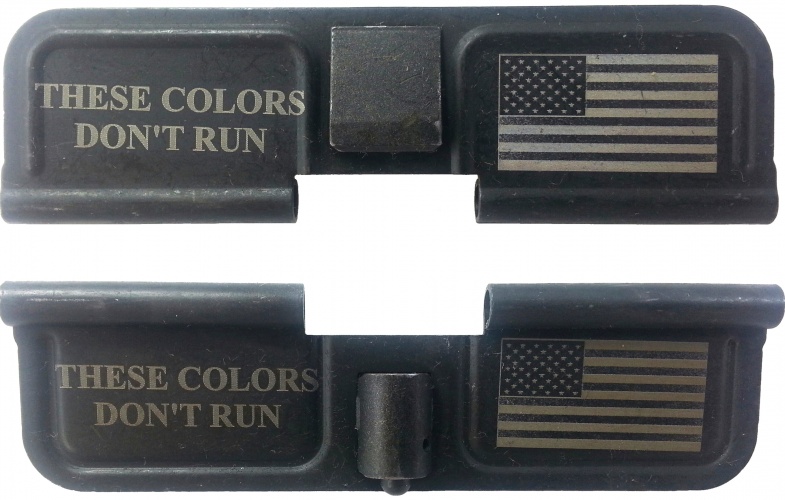 Double Sided These Colors Don't Run AR-15 Laser Engraved Ejection Port ...